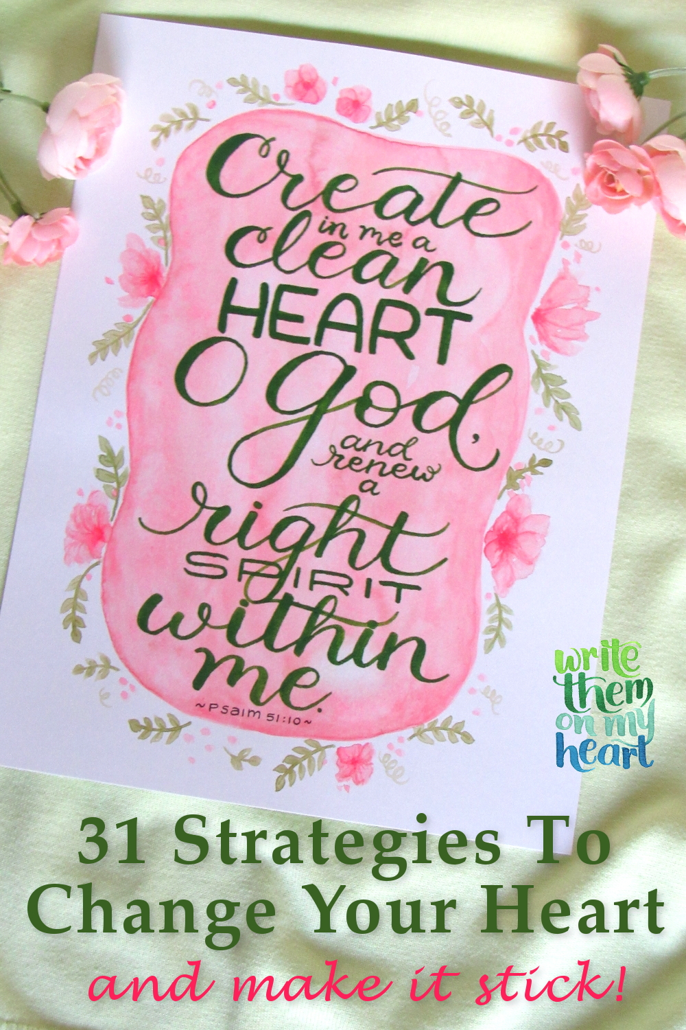 31 Ways To Change Your Heart - Write Them On My Heart