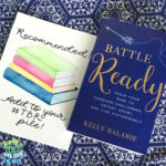 Battle Ready Book Review - Train Your Mind - Write Them On My Heart