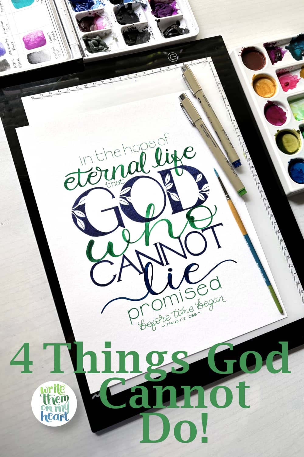 What Does the Bible Say God Can't Do? - Write Them On My Heart